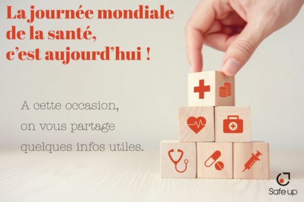 Journée mondiale de la santé - Safe up